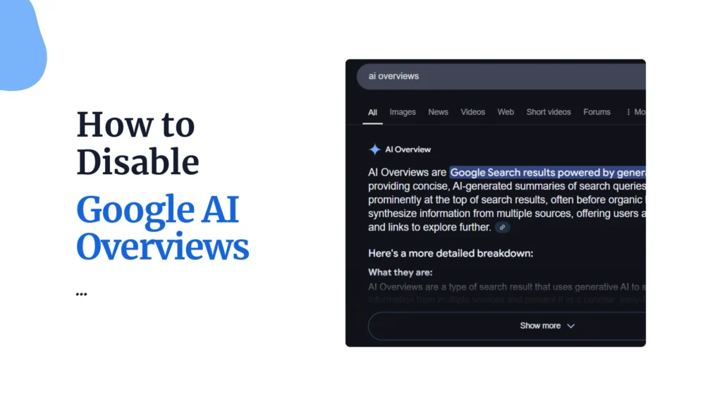 How To Disable Google AI Overviews: A Step-by-Step Guide